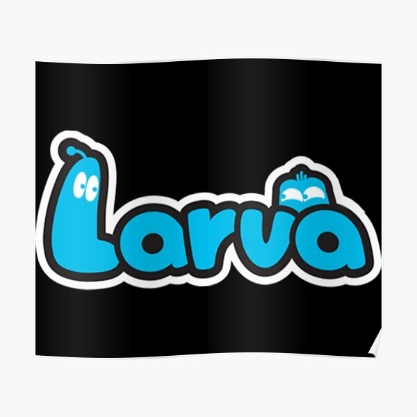 "Larva logo" Poster for Sale by NeideEdmundo | Redbubble