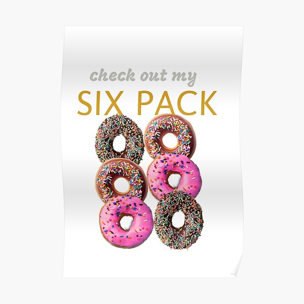 "SIX PACK" Poster for Sale by zoraizarslan | Redbubble