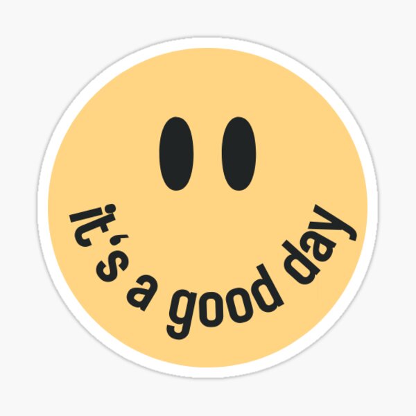 "It's A Good Day Smiley Face" Sticker for Sale by truemoodsticker ...