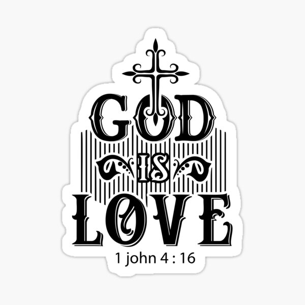 "God Is Love | Bible Verse | Christian Faith" Sticker for Sale by ...