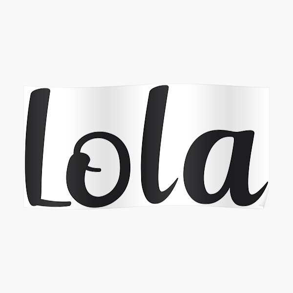 "Lola" Poster for Sale by 99Posters | Redbubble
