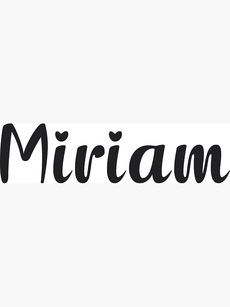 Miriam Name Art