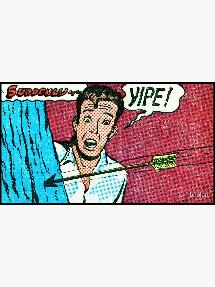 "Suddenly... YIPE! (horizontal)" Sticker by bnolan | Redbubble