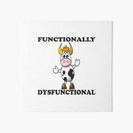 "Functionally Dysfunctional Cow Shrug" Art Board Print by MUZA9 | Redbubble