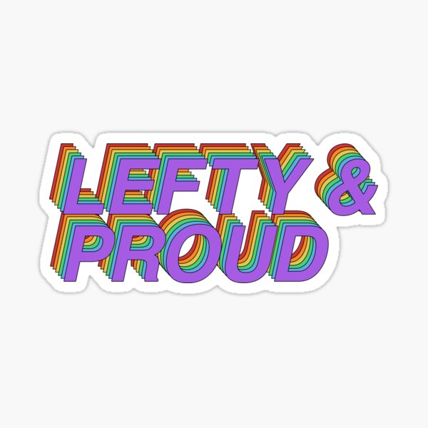 "lefty and proud rainbow" Sticker for Sale by leftyland | Redbubble