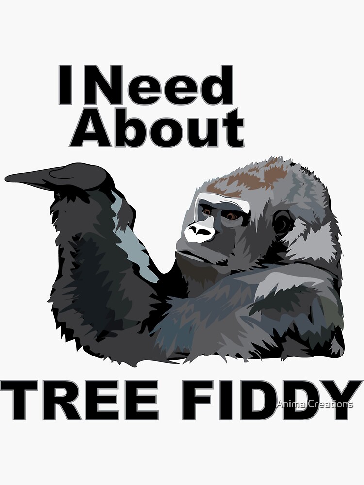 "I Need about Tree Fiddy Gorilla" Sticker for Sale by AnimalCreations ...