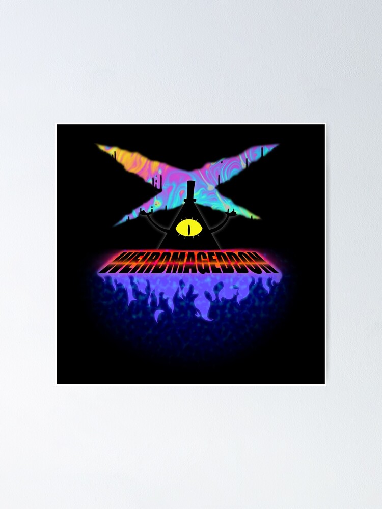 "Gravity Falls - WEIRDMAGEDDON Inspired Design" Poster by wingedtank ...