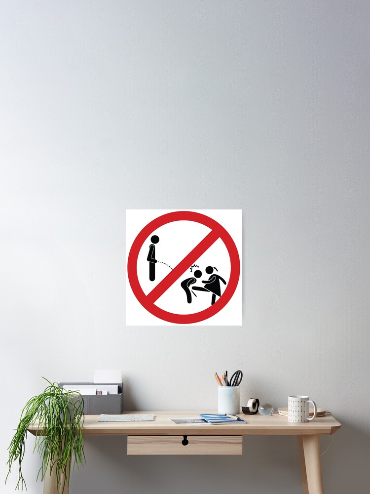 "Don't Pee Here Sign" Poster for Sale by TheMikis | Redbubble