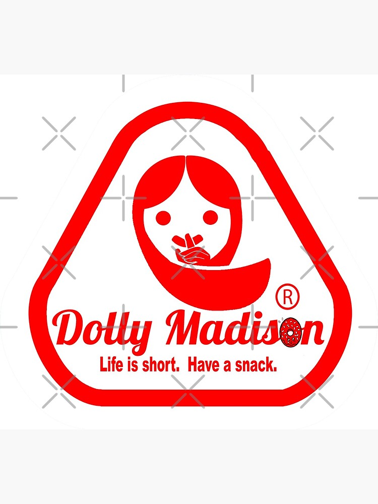 "Dolly Madison, Life is Short" Art Print by DamienOujia | Redbubble