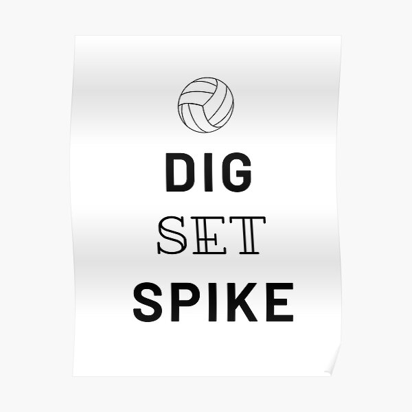 "Volleyball, Dig-Set-Spike" Poster for Sale by SierraMickey | Redbubble