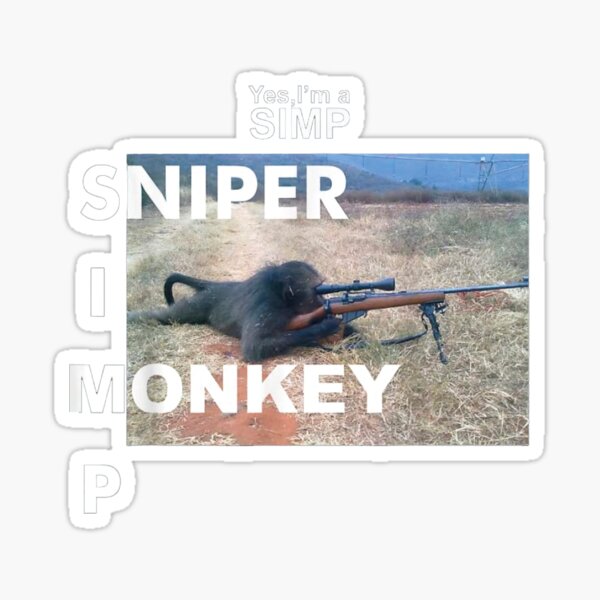 "Yes I’m A Simp Sniper Monkey" Sticker for Sale by maisondart | Redbubble