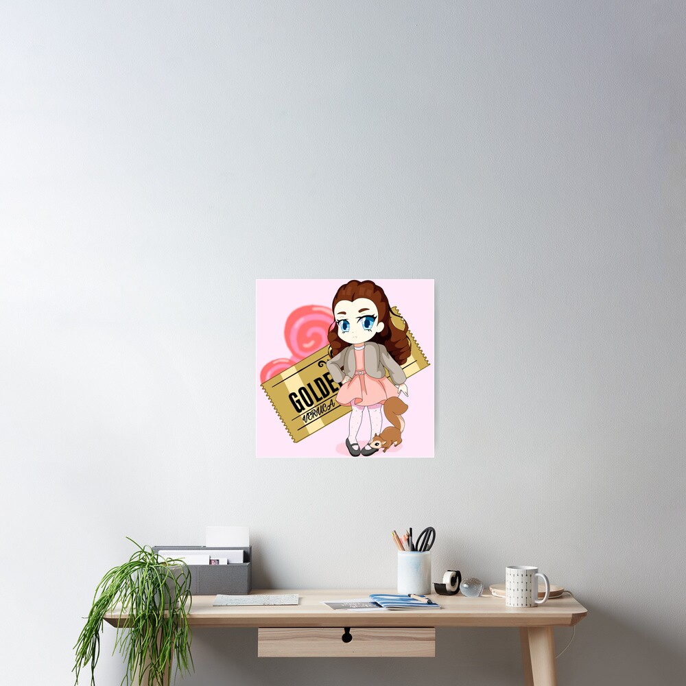 "Veruca (Charlie and the Chocolate Factory)" Poster for Sale by ...