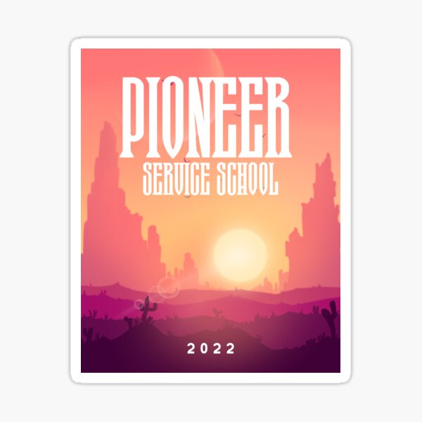 "Pioneer Service School " Sticker for Sale by HassaneGribi | Redbubble