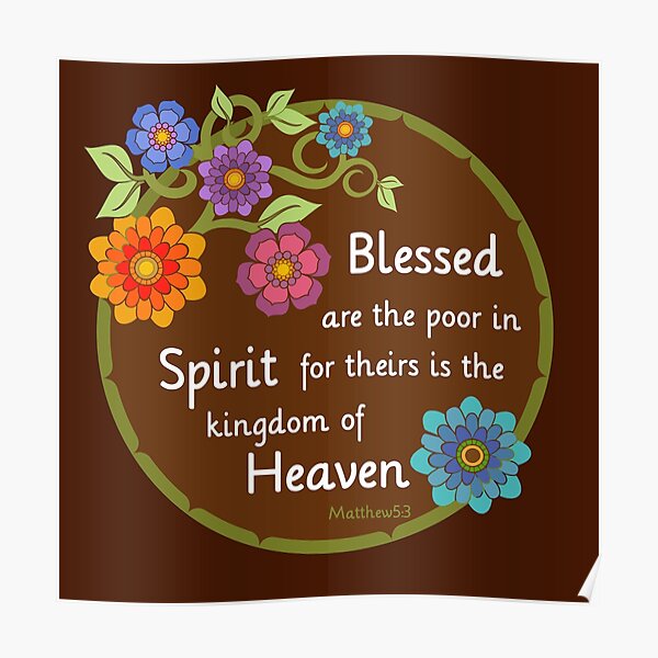 "Blessed are the poor in Spirit Beatitude Sermon" Poster for Sale by ...