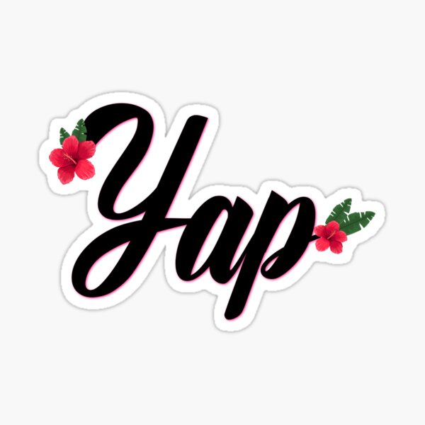 "Yap" Sticker for Sale by PolyMicroMela | Redbubble