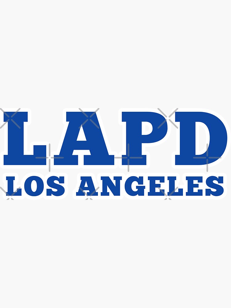 "Lapd / Lapd Los Angeles / Los Angeles / Lapd Design" Sticker for Sale ...