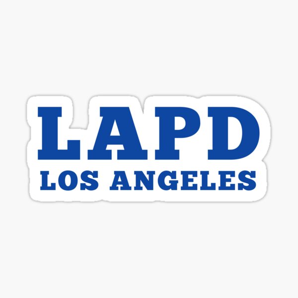 "Lapd / Lapd Los Angeles / Los Angeles / Lapd Design" Sticker for Sale ...