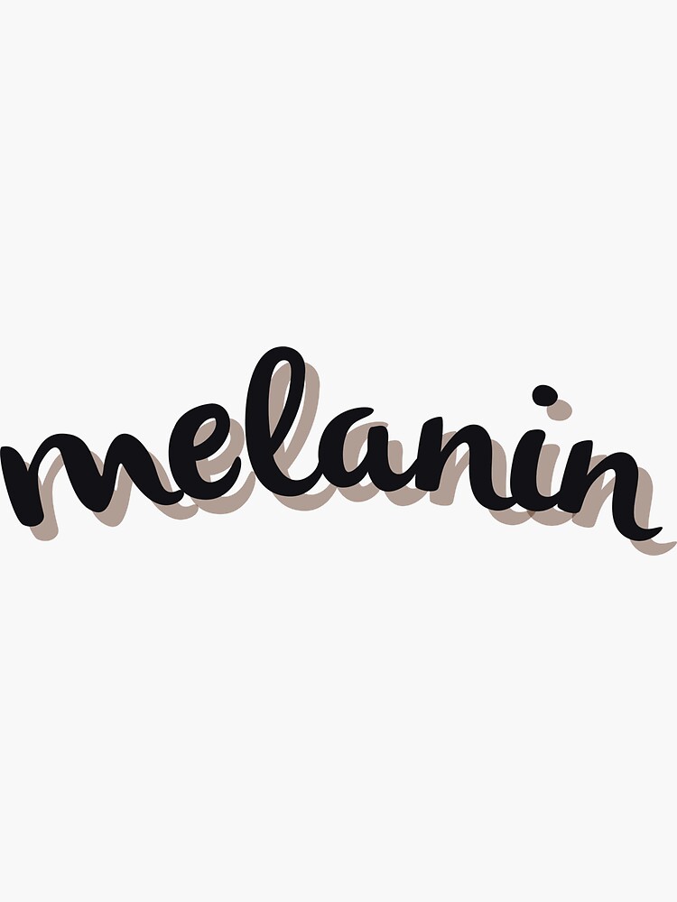 "Melanin" Sticker for Sale by thepaperlady | Redbubble