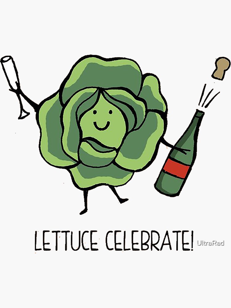 "Lettuce celebrate!!" Sticker for Sale by UltraRad | Redbubble