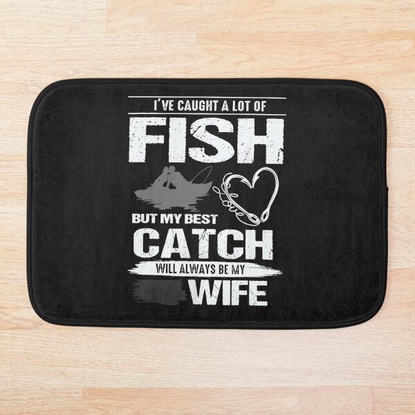 "Ich habe viel Fisch gefangen. Mein bester Fang wird immer meine Frau ...