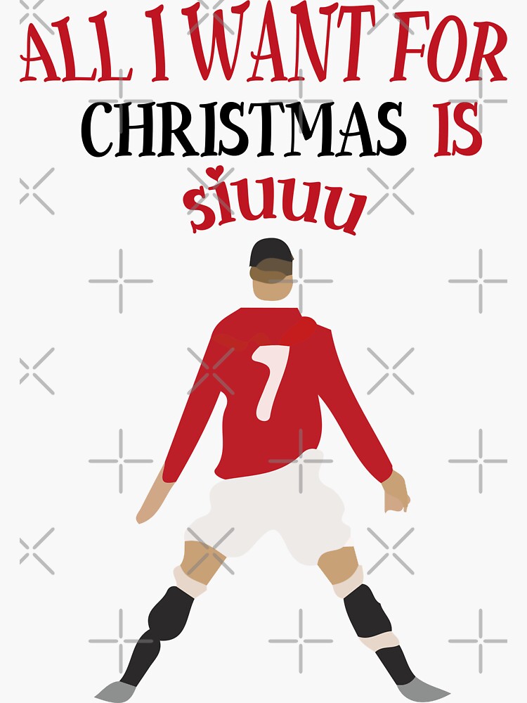 "All I want for christmas is siuuu" Sticker for Sale by itnes | Redbubble