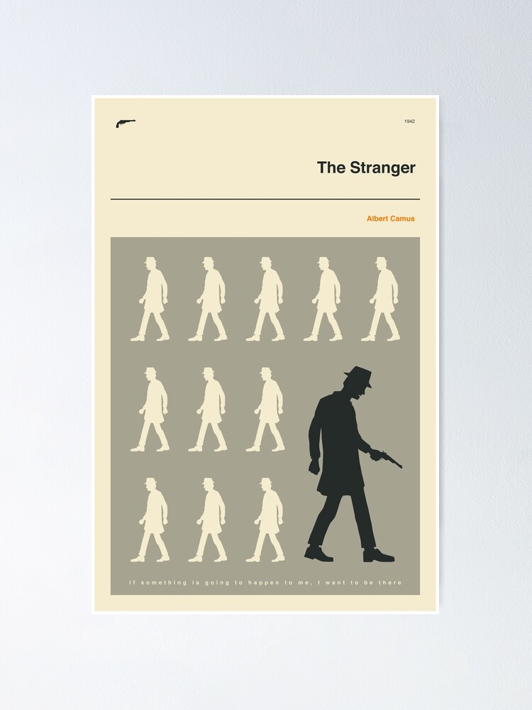"THE STRANGER" Poster for Sale by JazzberryBlue | Redbubble