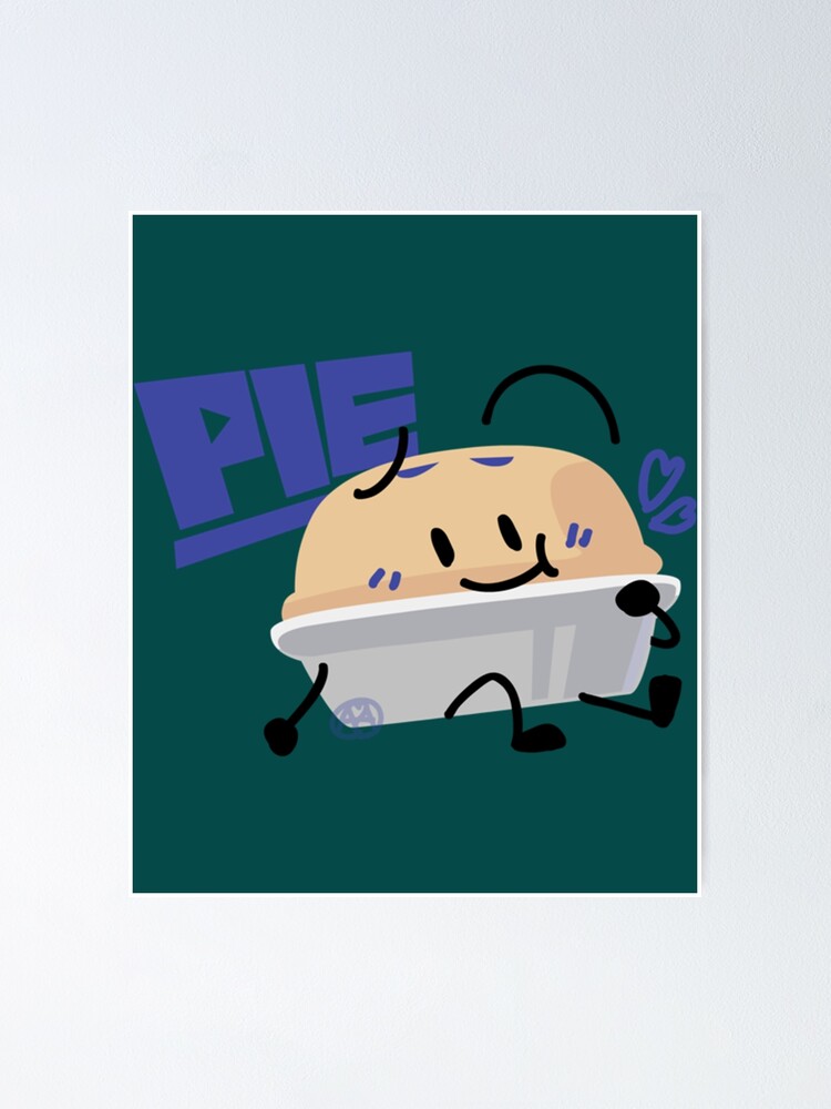 "TPOT Pie Day Art " Poster for Sale by TonyPhan86 | Redbubble