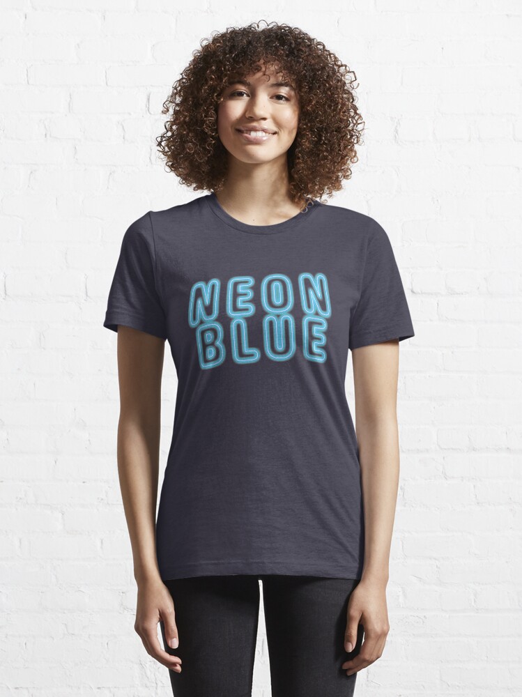 "Neon Blue" T-shirt by FizzBang | Redbubble
