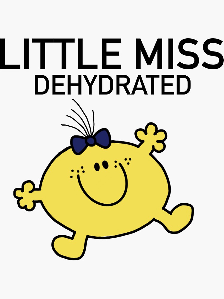 "LITTLE MISS STICKER~ dehydrated" Sticker for Sale by art-inthe716 ...