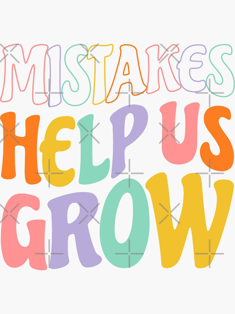 "Mistakes Help Us Grow Positive Mindset" Sticker for Sale by SumayaArt ...
