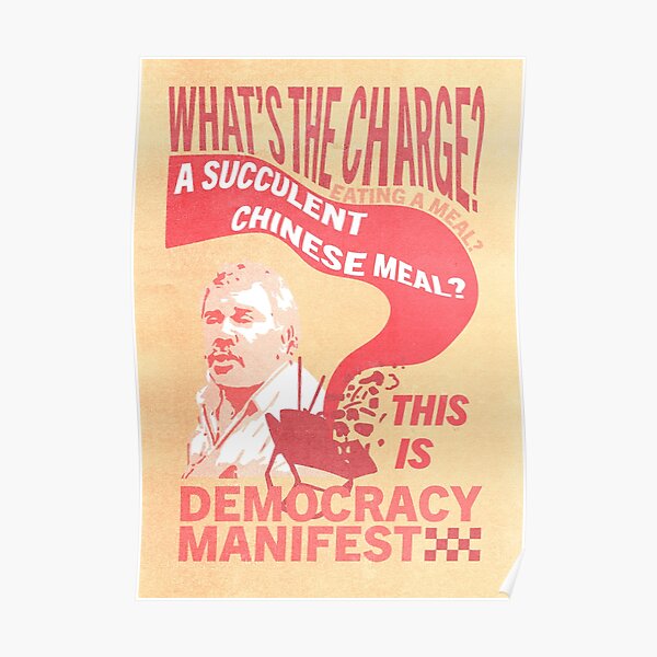 "This is DEMOCRACY MANIFEST! (yellow/orange)" Poster for Sale by ...