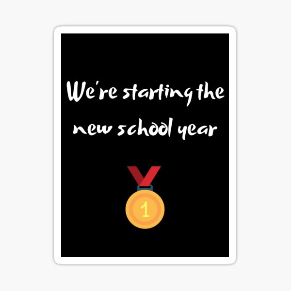 "We're starting the new school year exercise book" Sticker for Sale by ...