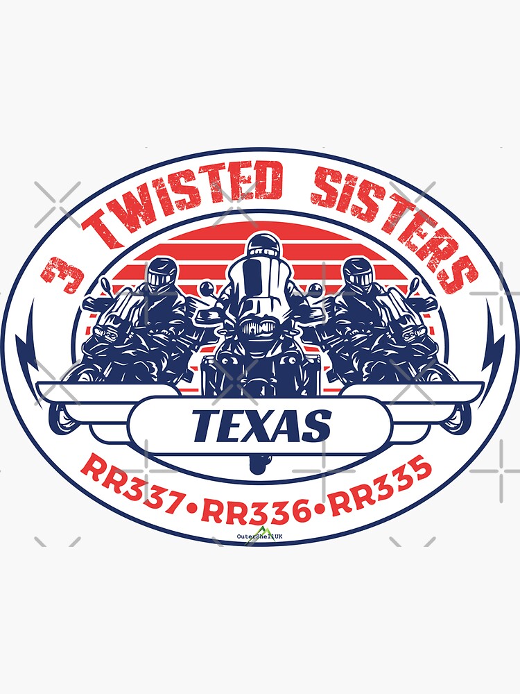 "Three Sisters Twisted Sisters Texas Motorcycle Sticker T-shirt 01 ...