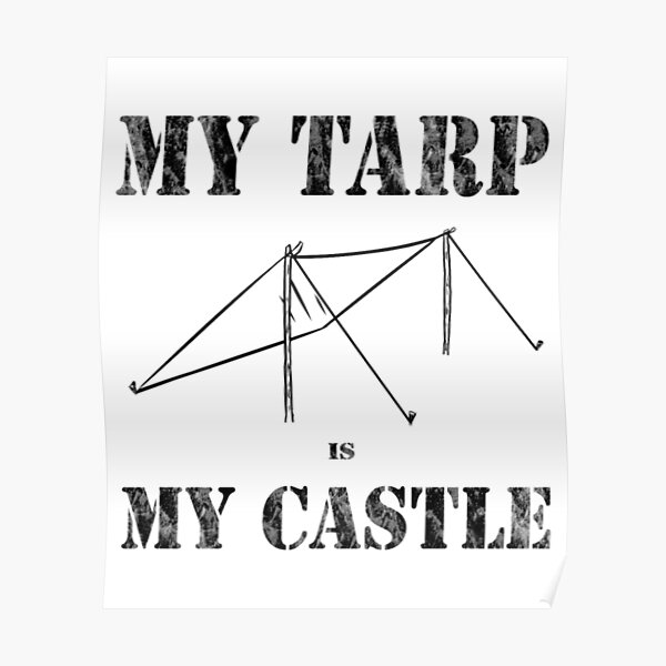 "Bushcraft survival tarp outddor wild camping gear" Poster for Sale by ...