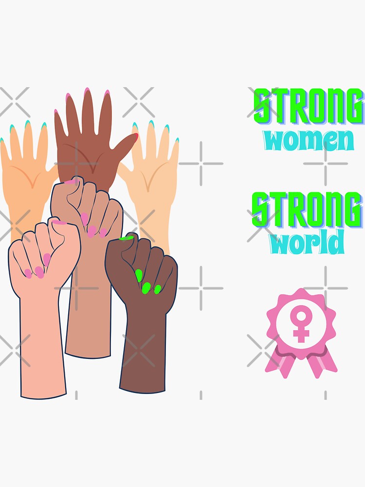 "Strong Women Strong World design, raised hands version; sticker set ...