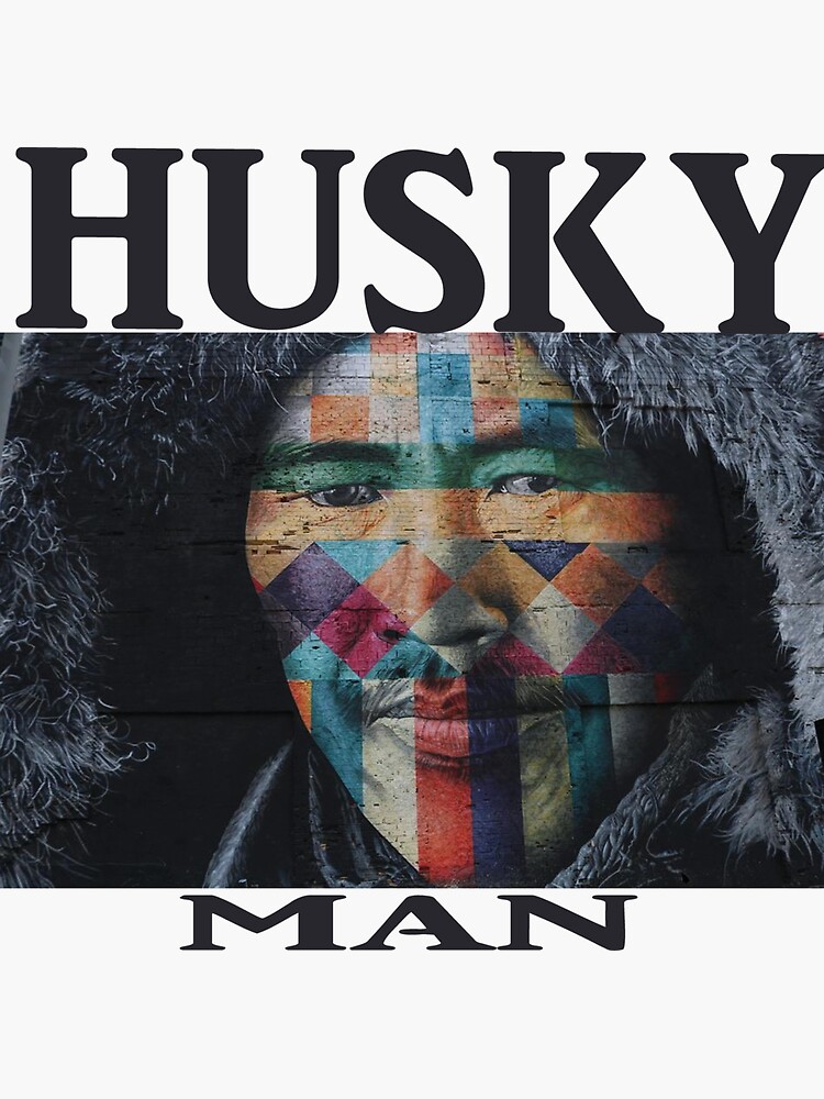 "HUSKY MAN" Sticker for Sale by Madlinkhraja | Redbubble