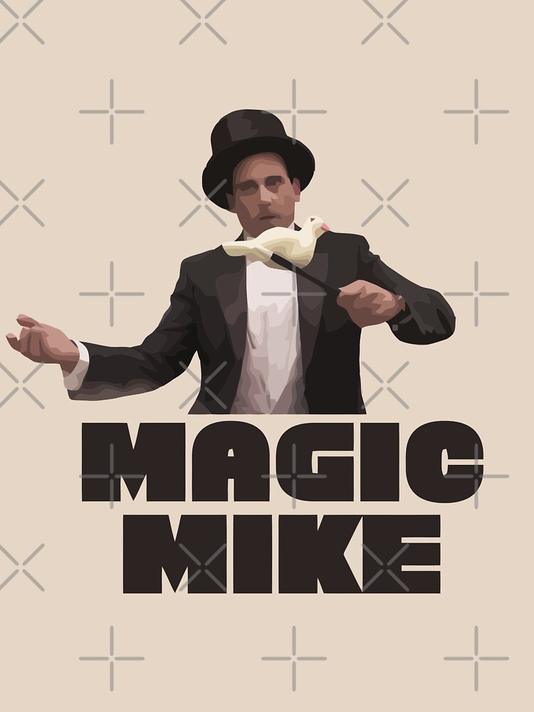 "MAGIC MIKE" T-shirt for Sale by GloriousWax | Redbubble | magic t ...