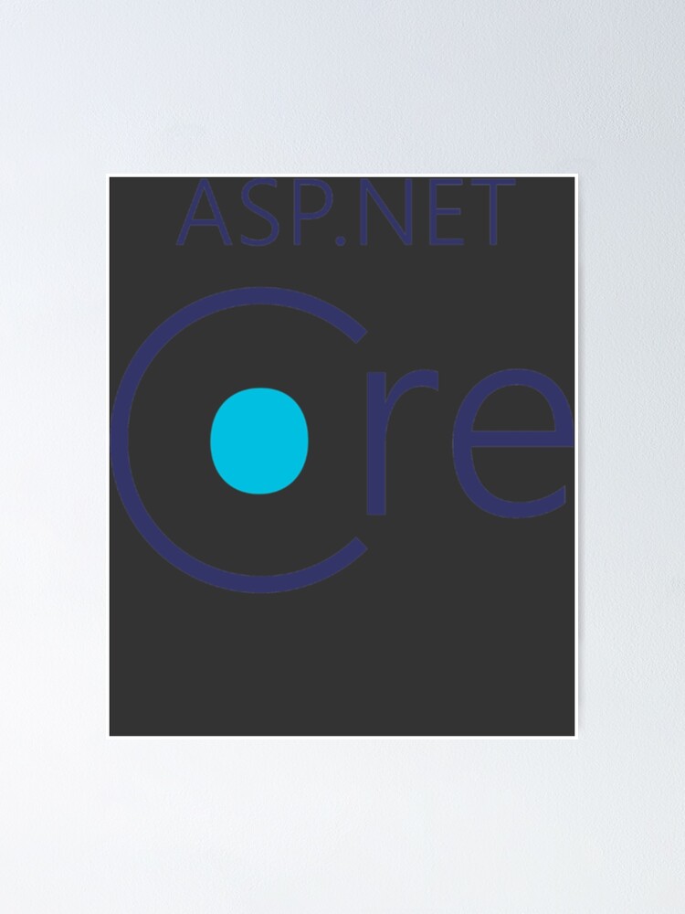 "ASP.NET Core logo" Poster for Sale by Bernardi570481 | Redbubble