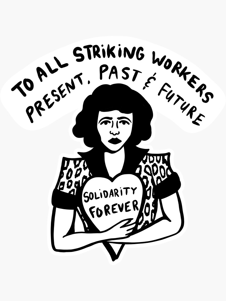 "Striking workers - Don't cross the picket line!" Sticker for Sale by ...