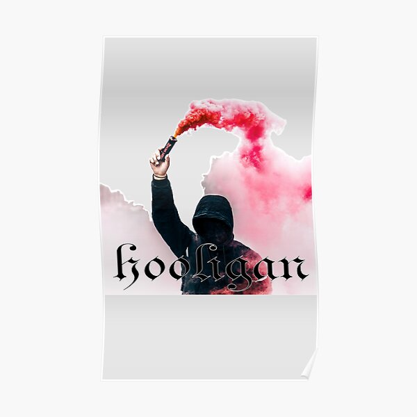 "Hooligan with Bengalo" Poster for Sale by BadKraut | Redbubble