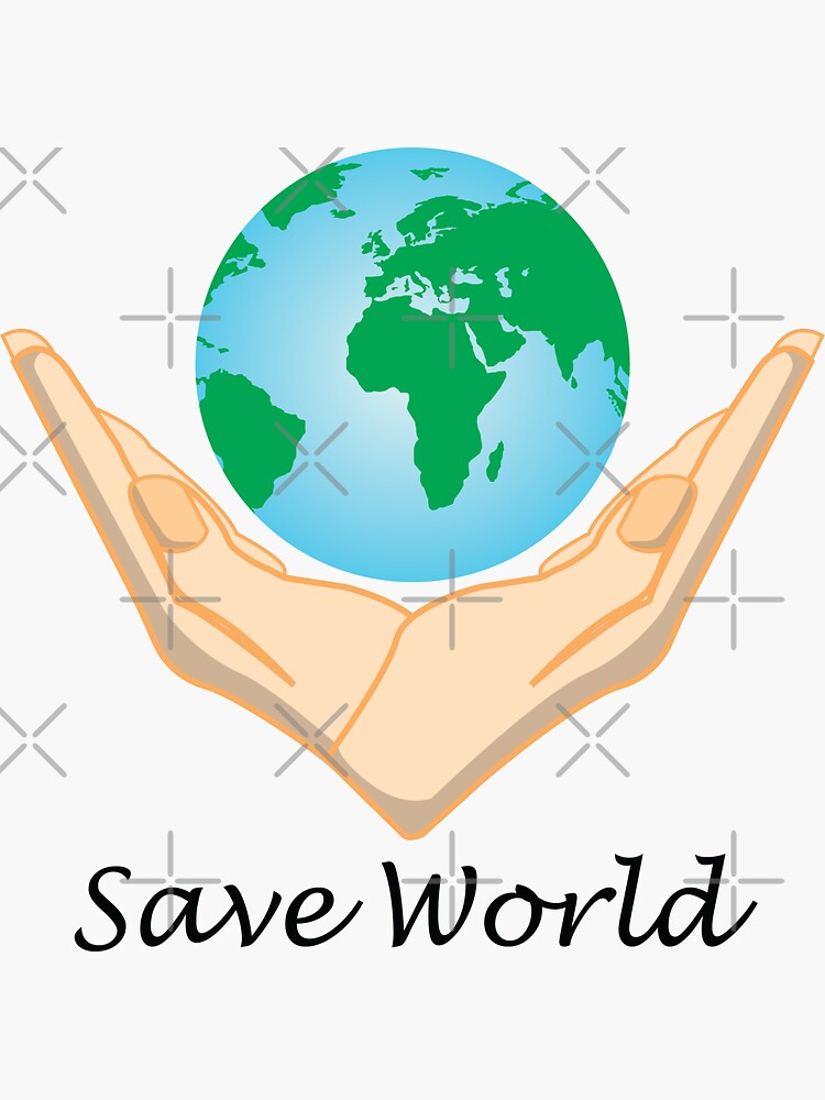 "Save the World" Sticker for Sale by ghulamemadni | Redbubble