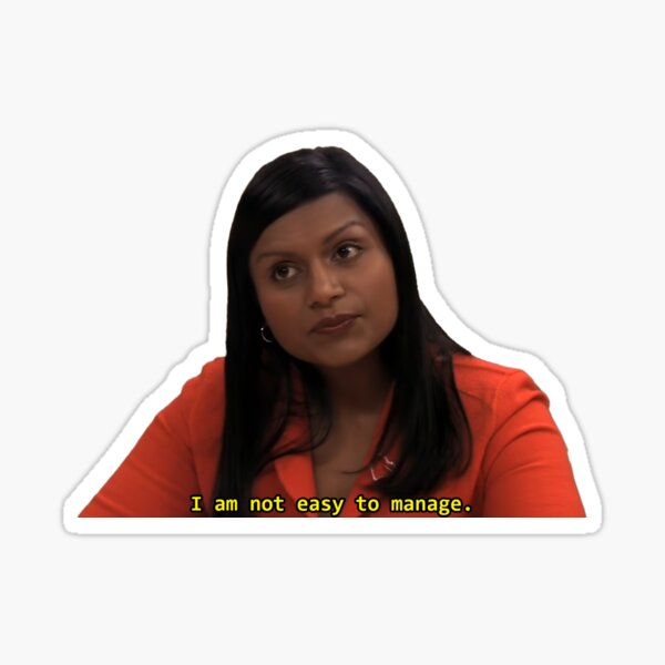"I am not easy to manage" Sticker for Sale by DunderMifflinUS | Redbubble