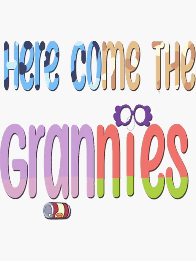 "Here come the Grannies" Sticker for Sale by hacbi89 | Redbubble