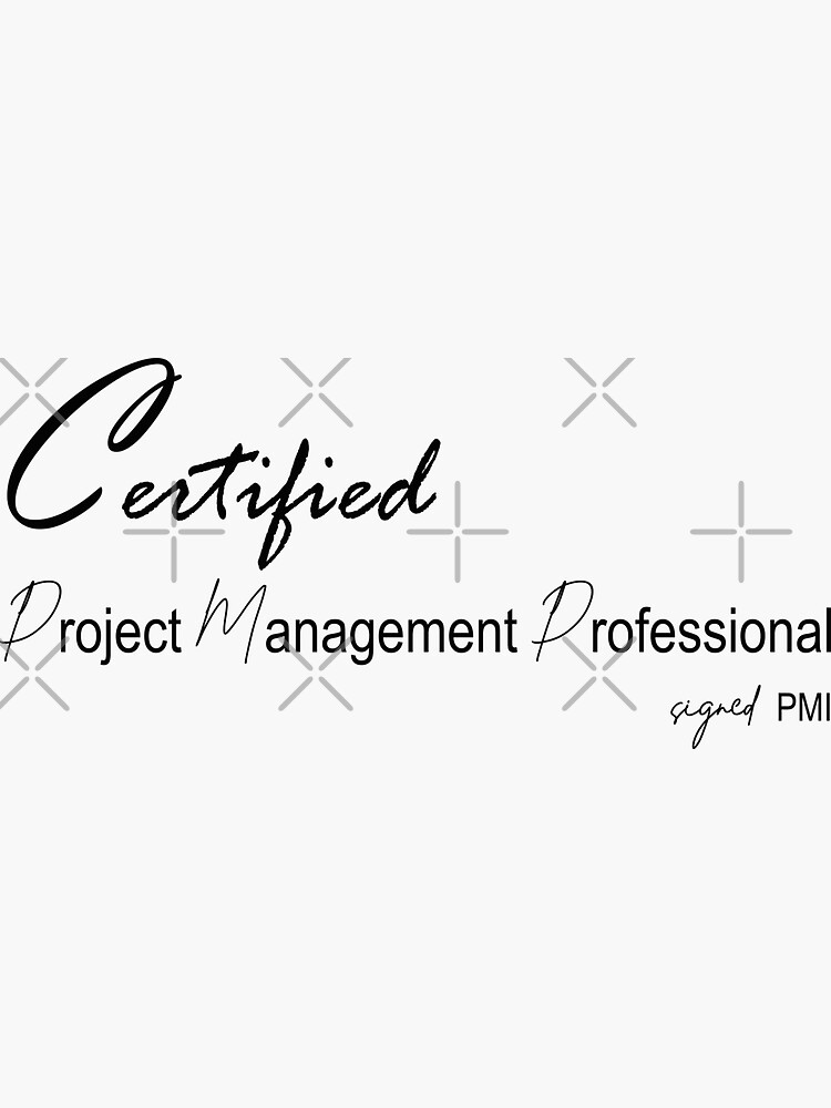"Certified Project Management Professional merch (white text)" Sticker ...