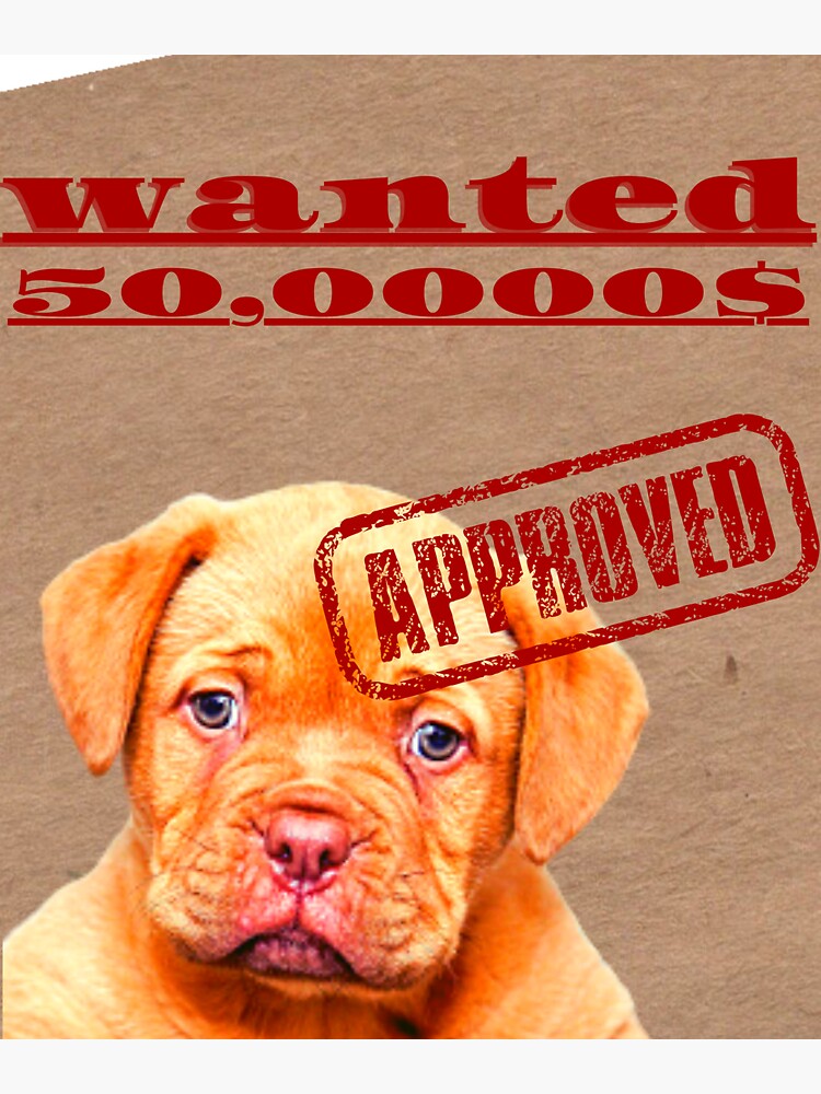 "wanted dog " Sticker for Sale by mikedisign1 | Redbubble