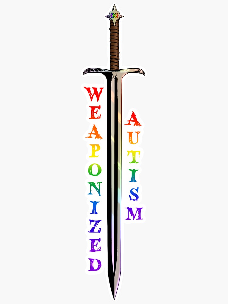 "weaponized autism pride " Sticker for Sale by RazzysArtFarts | Redbubble