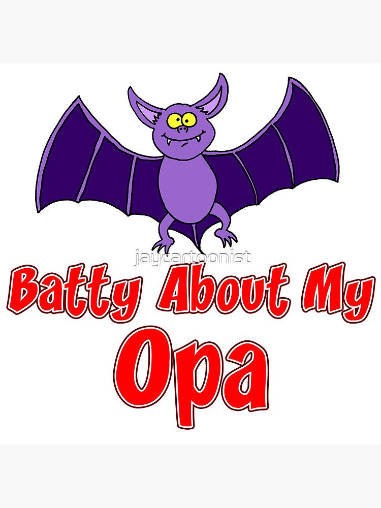 "Batty About My Opa German Grandpa Bat Cartoon" Photographic Print for ...