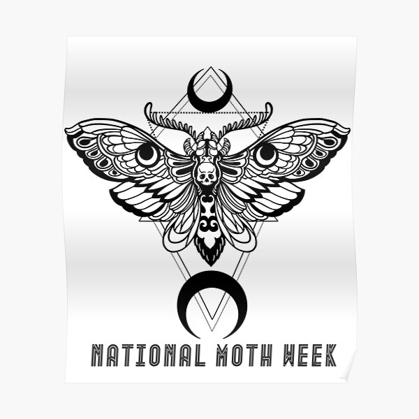 "national moth week 2022" Poster for Sale by irizflower77 | Redbubble