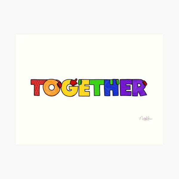 "TOGETHER (rainbow colorway)" Art Print for Sale by ratkiss | Redbubble