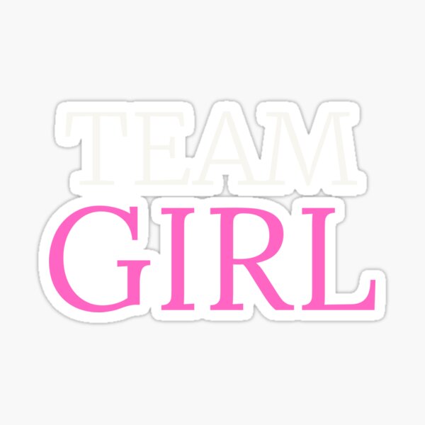 "Team Girl | Gender Reveal" Sticker for Sale by Furdac | Redbubble